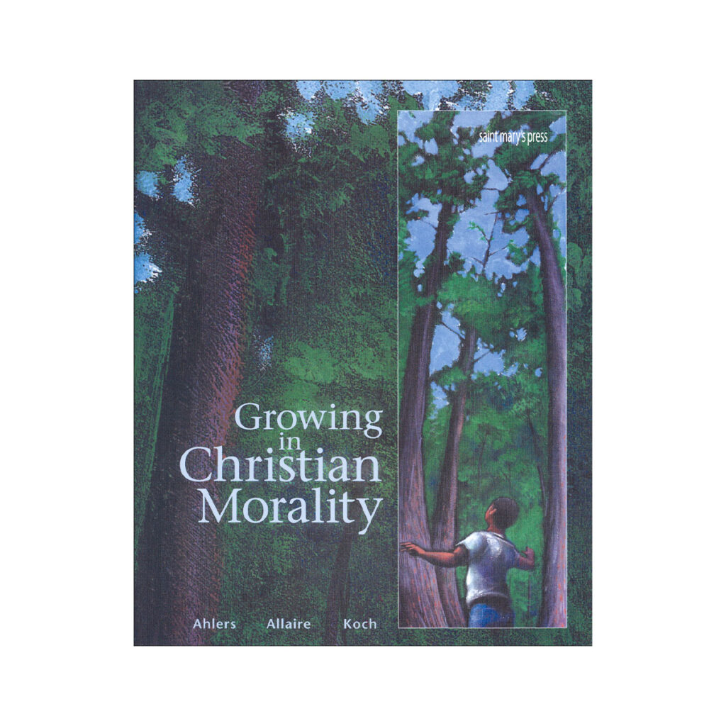 Growing in Christian Morality (Rental) – SCA